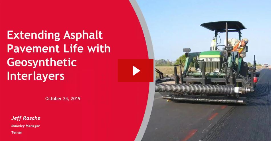 Extending Pavement Life Using Asphalt Interlayers | Tensar Webinar Extending Pavement Life Using Asphalt Interlayers | Tensar Webinar